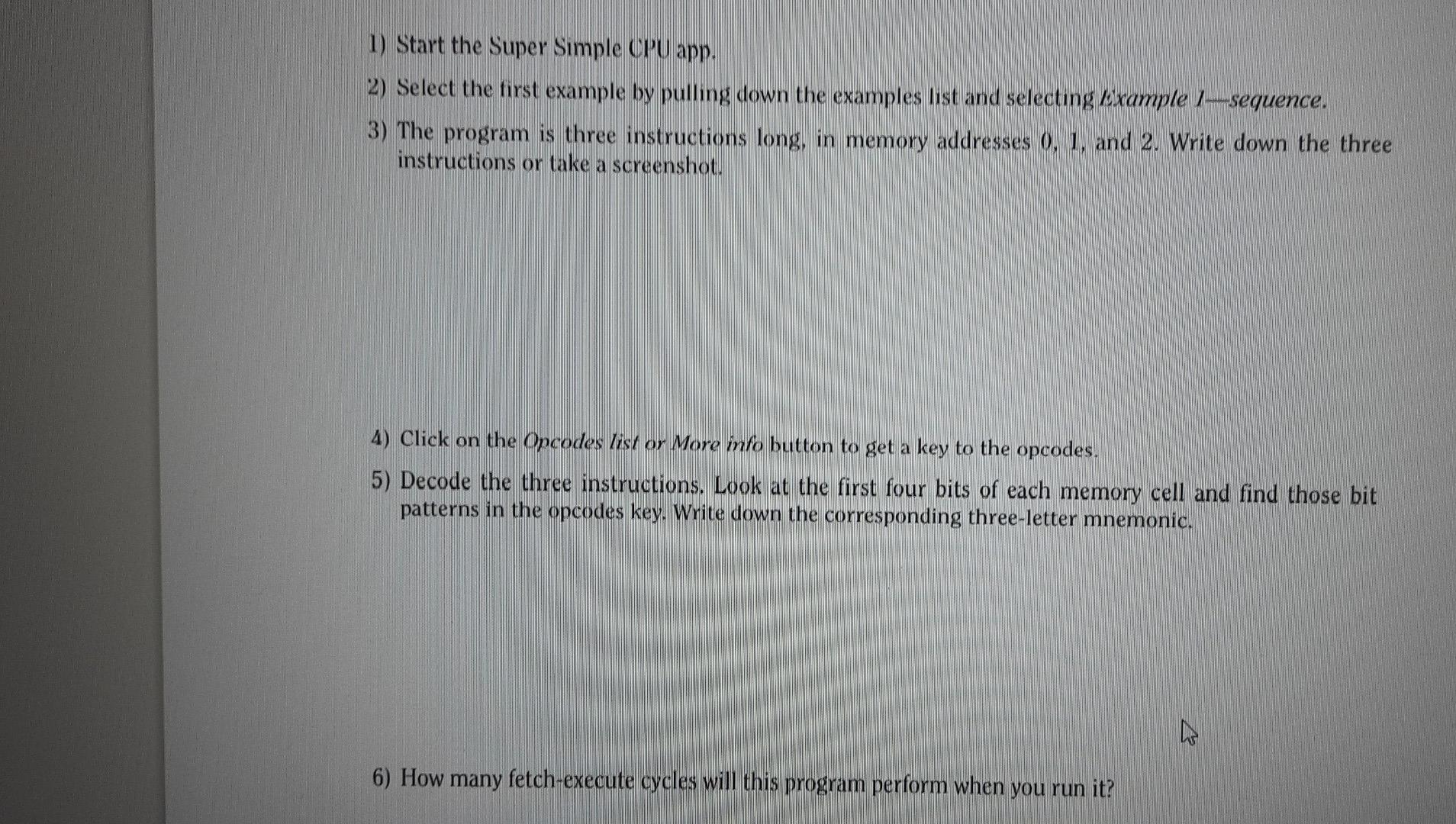 Solved 1) Start the Super Simple CPU app. 2) Select the | Chegg.com