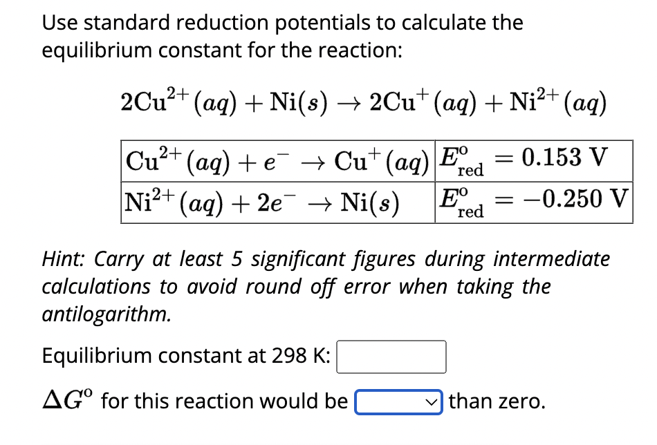 Use standard reduction potentials to calculate | Chegg.com