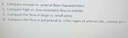 Solved Compare venous vs. ﻿arterial flow | Chegg.com