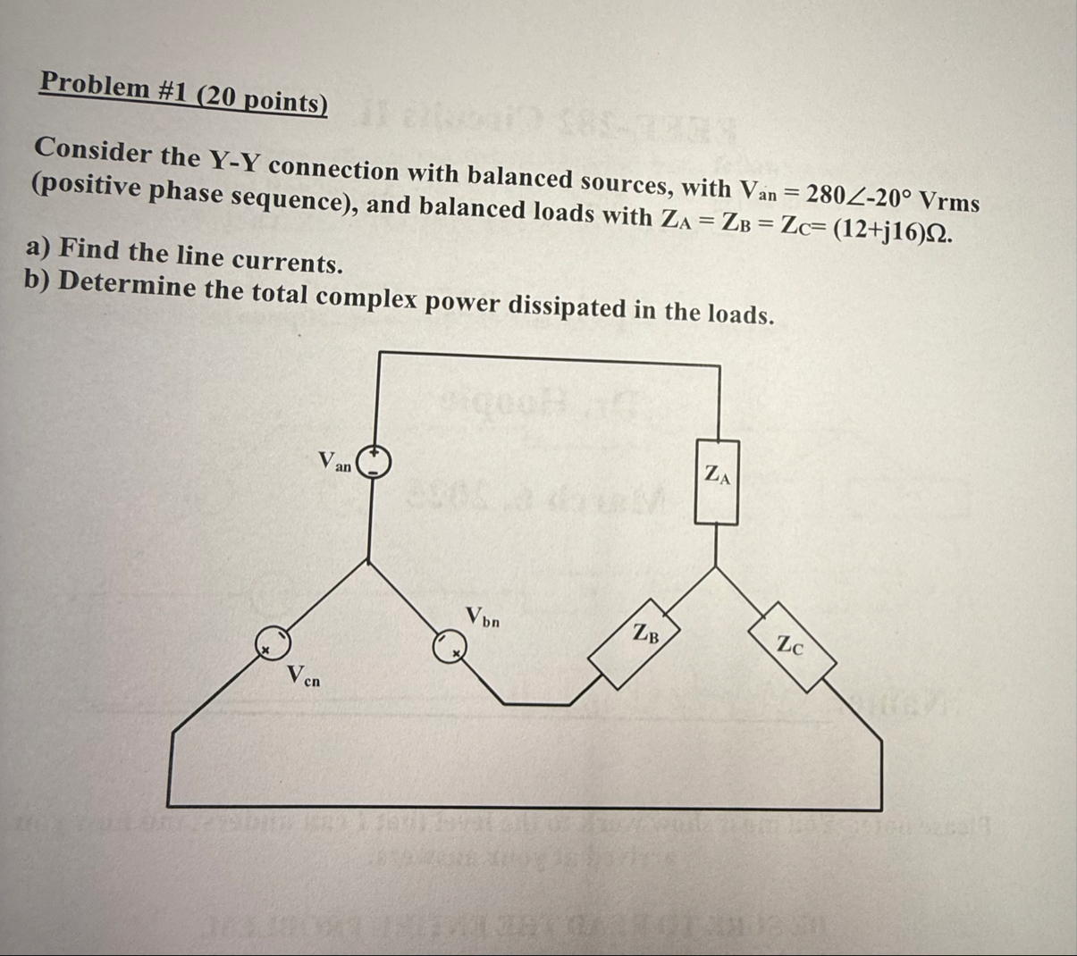 Solved Problem #1 (20 ﻿points)Consider the Y-Y connection | Chegg.com
