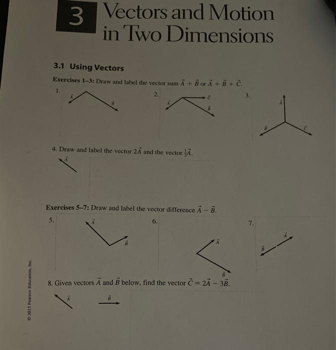 Solved 3 Vectors and Motion in Two Dimensions 3.1 Using | Chegg.com