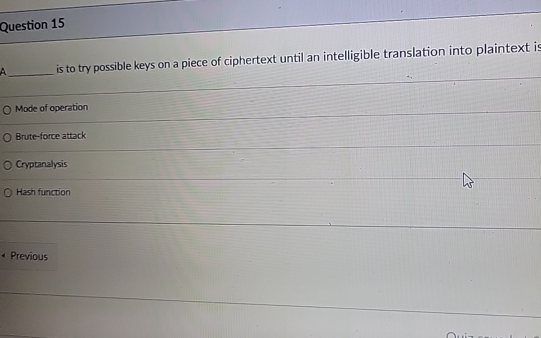 Solved Question 15is to try possible keys on a piece of | Chegg.com