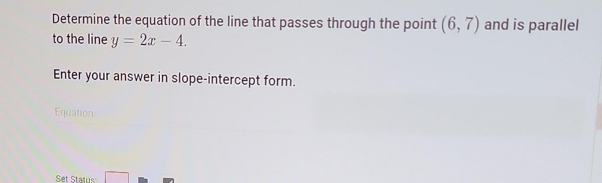 Solved Determine the equation of the line that passes | Chegg.com