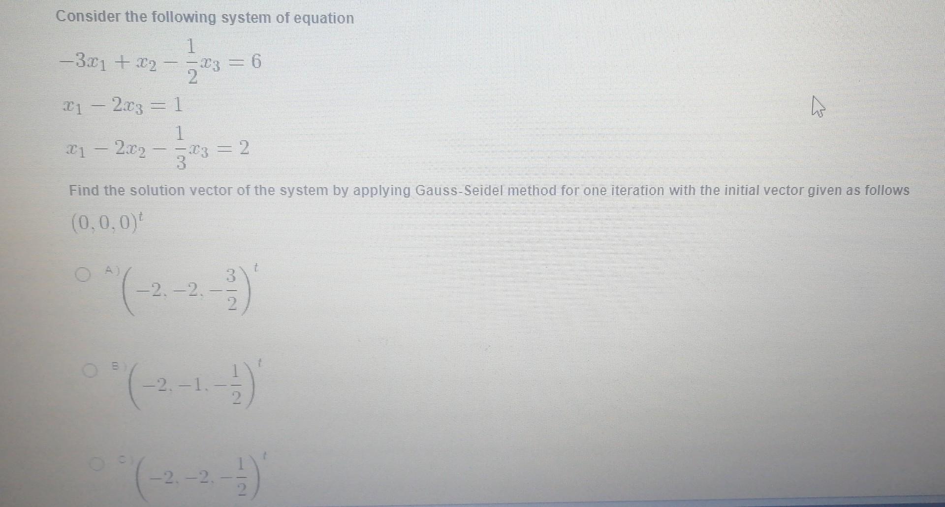 Solved Consider the following system of equation | Chegg.com