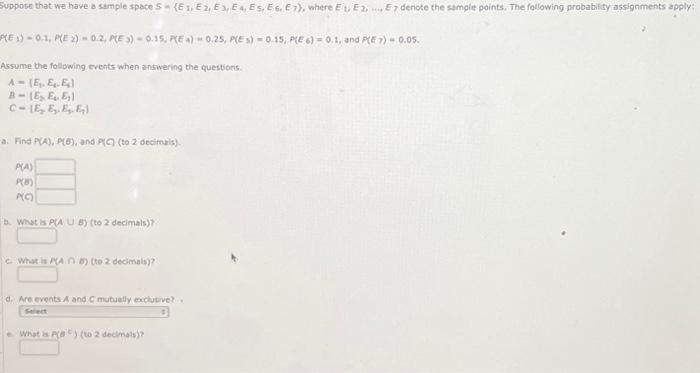 Solved Suppose that we have a sample space S = {E1, E2, E3, | Chegg.com