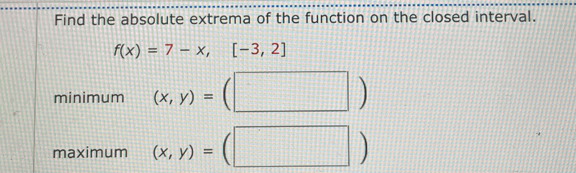 Solved Find the absolute extrema of the function on the | Chegg.com