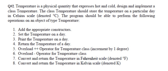 Solved Q#2. Temperature is a physical quantity that | Chegg.com