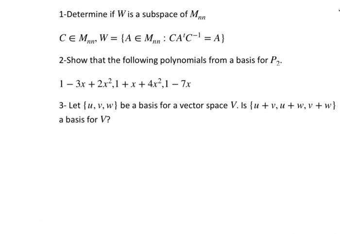 Solved 1-Determine if W is a subspace of Mnn | Chegg.com