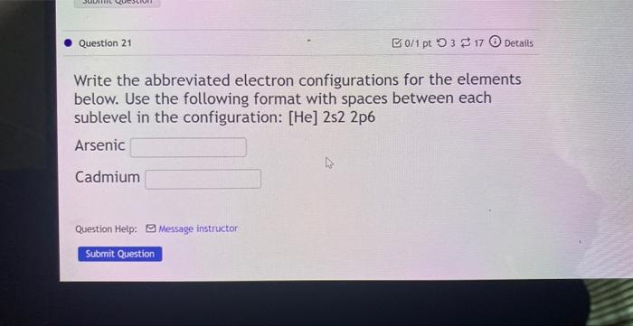 Solved Write The Abbreviated Electron Configurations For The