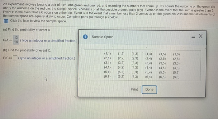 Solved An experiment involves tossing a pair of dice, one | Chegg.com