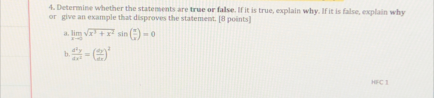 Solved Determine whether the statements are true or false. | Chegg.com