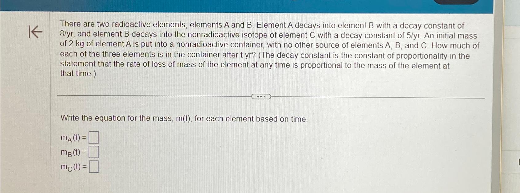 Solved There are two radioactive elements, elements A and B. | Chegg.com