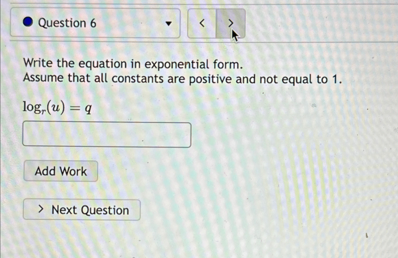 Solved Write the equation in exponential form. Assume that | Chegg.com