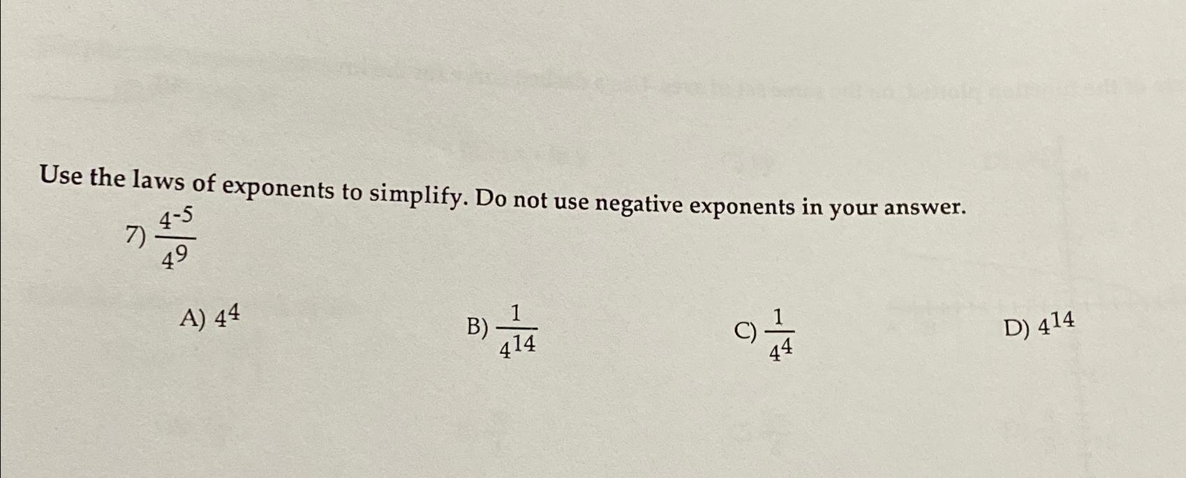 Solved Use the laws of exponents to simplify. Do not use | Chegg.com