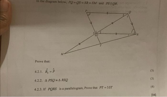 Solved In the diagram below, PQ=QS = SR=SM and PS || QR. if | Chegg.com