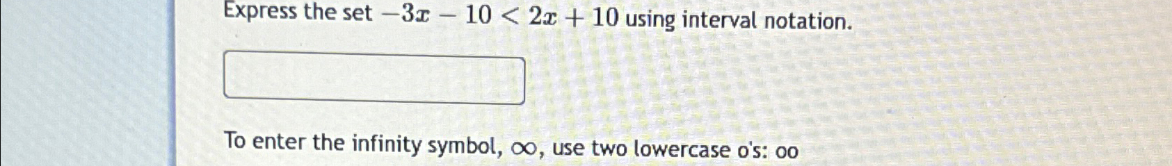 Solved Express the set -3x-10
