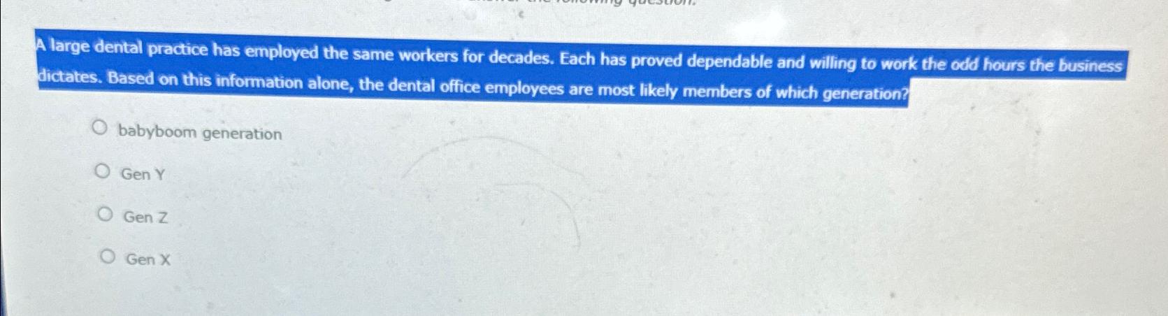 Solved A large dental practice has employed the same workers | Chegg.com