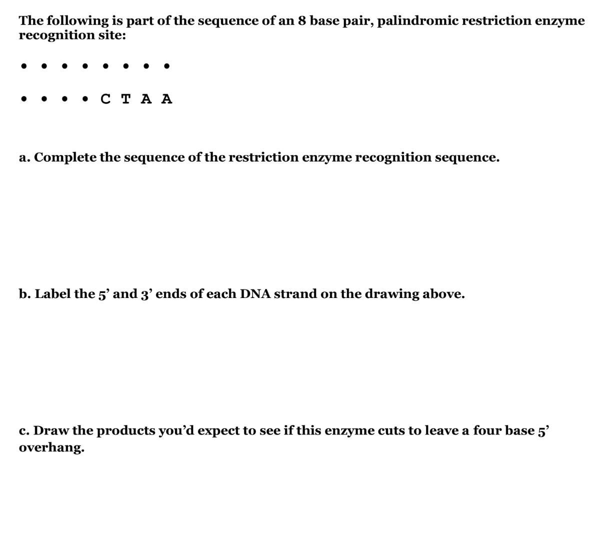 Solved The following is part of the sequence of an 8 base | Chegg.com
