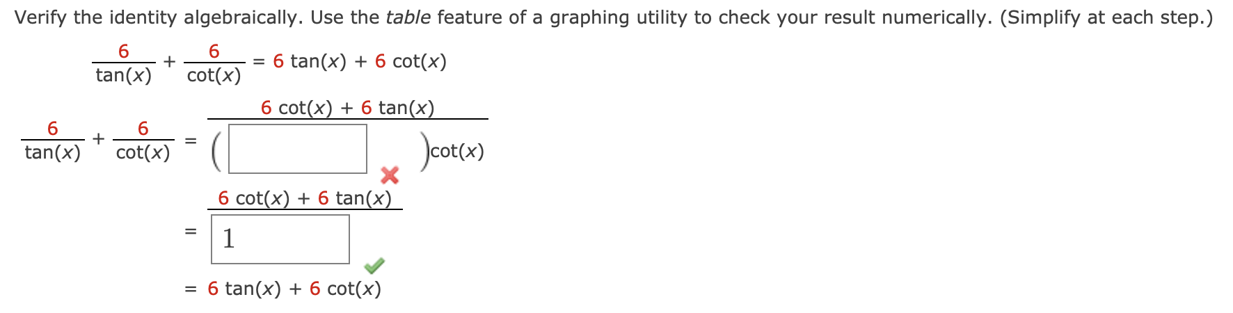 Solved Verify the identity algebraically. Use the table | Chegg.com