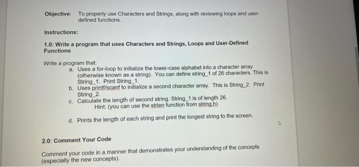 Solved Objective: To properly use Characters and Strings, | Chegg.com