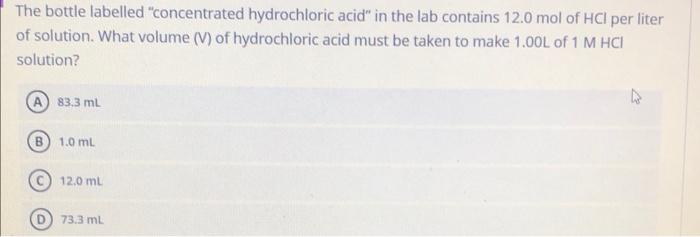 Solved The bottle labelled "concentrated hydrochloric acid" | Chegg.com
