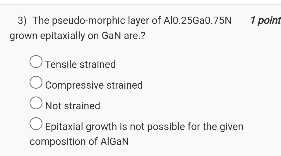 Solved The pseudo-morphic layer of AlO.25Ga0.75N1 ﻿point | Chegg.com
