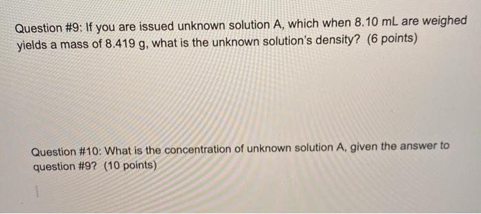 Solved Question #9: If you are issued unknown solution A, | Chegg.com