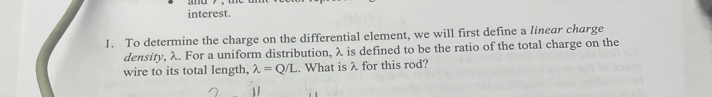 Solved To determine the charge on the differential element, | Chegg.com