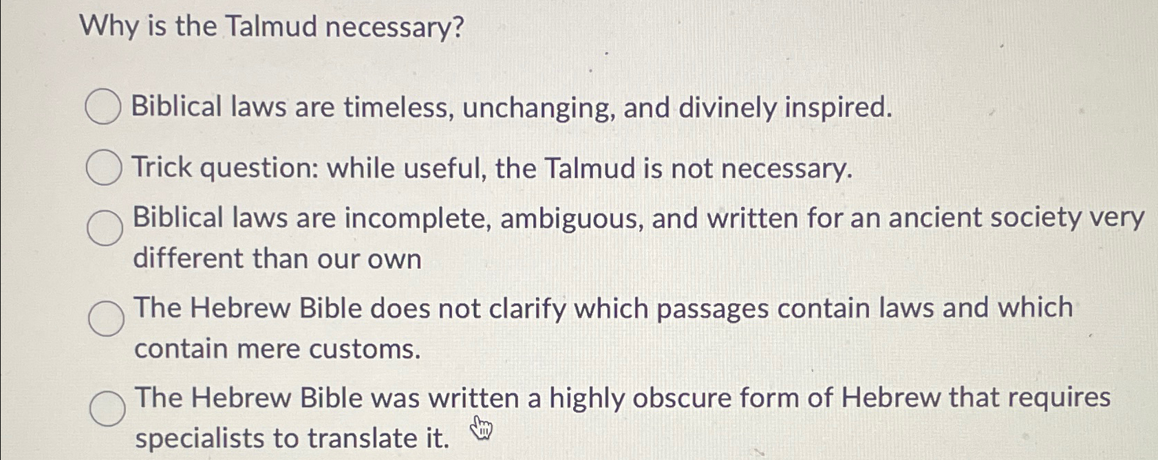 Why is the Talmud necessary?Biblical laws are | Chegg.com