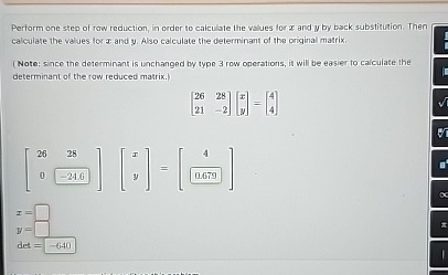 Solved Perform one step of row reduction, in order to | Chegg.com