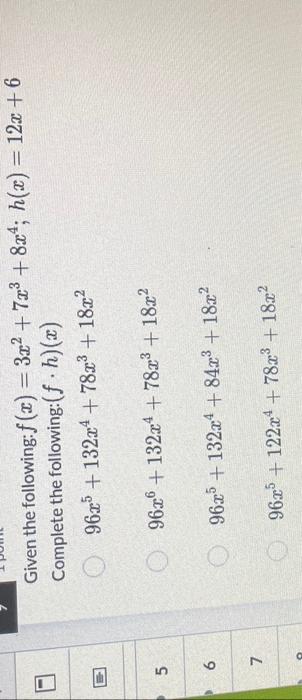 Solved The Following F X 3x2 7x3 8x4 H X 12x 6 Lete The