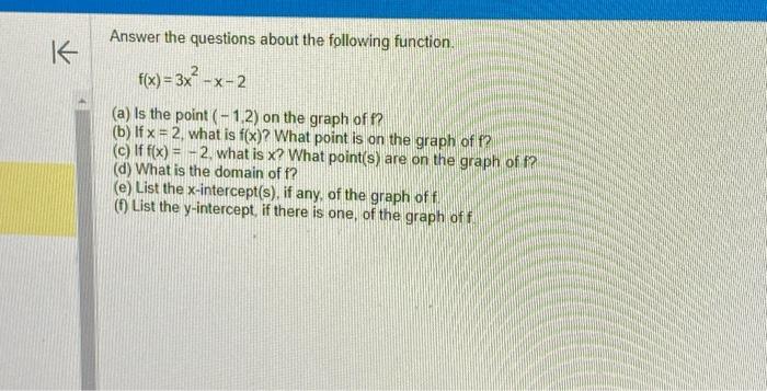 Solved Answer the questions about the following function. | Chegg.com