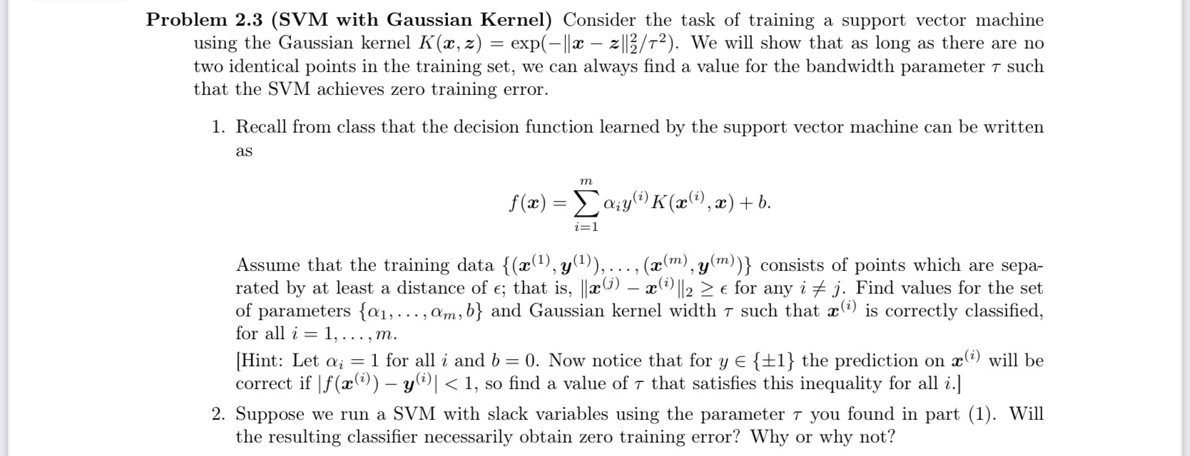 Problem 2.3 (SVM with Gaussian Kernel) ﻿Consider the | Chegg.com