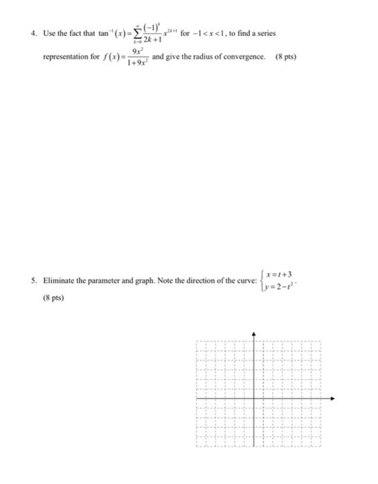 Solved 4. Use the fact that tan (x) = (-1) patent for -1 | Chegg.com