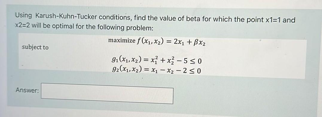 Solved Using Karush-Kuhn-Tucker conditions, find the value | Chegg.com