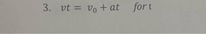 3. vt=v0+at | Chegg.com
