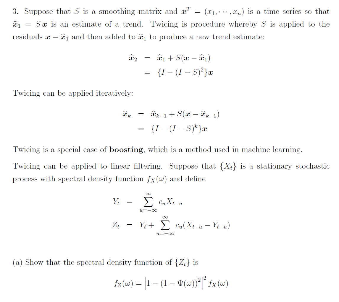 Solved Suppose that S ﻿is a smoothing matrix and | Chegg.com