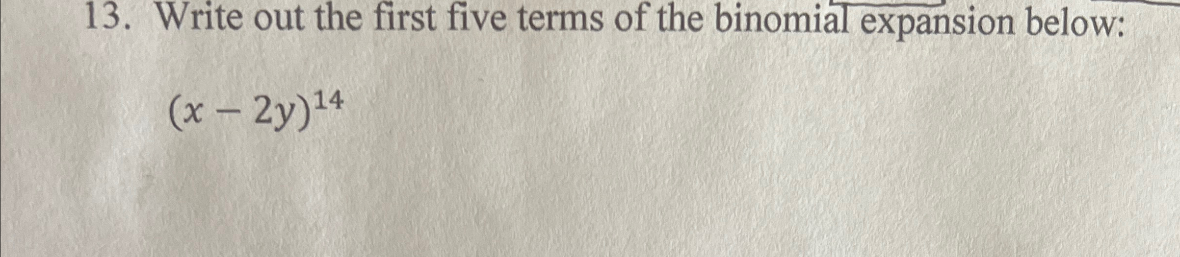 Solved Write out the first five terms of the binomial | Chegg.com