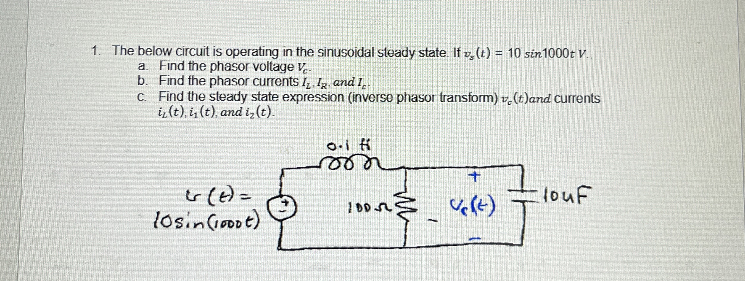 Solved The below circuit is operating in the sinusoidal | Chegg.com