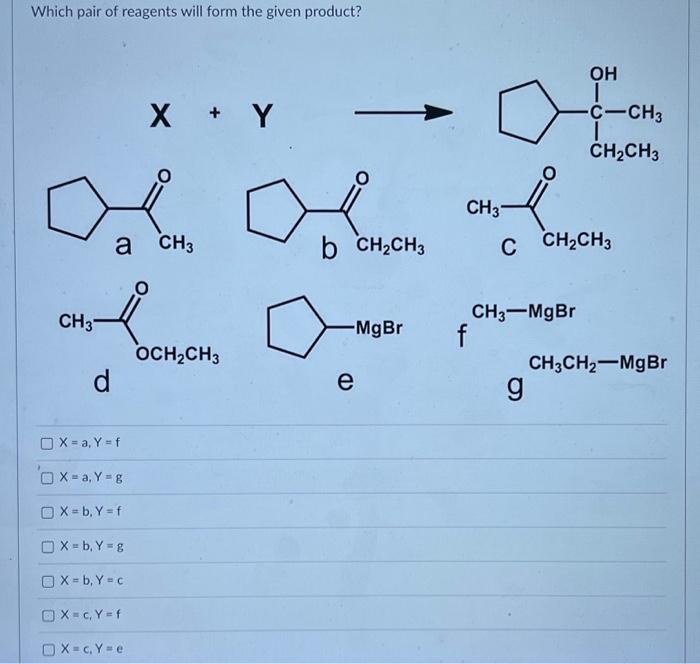 Solved Which pair of reagents will form the given product? | Chegg.com