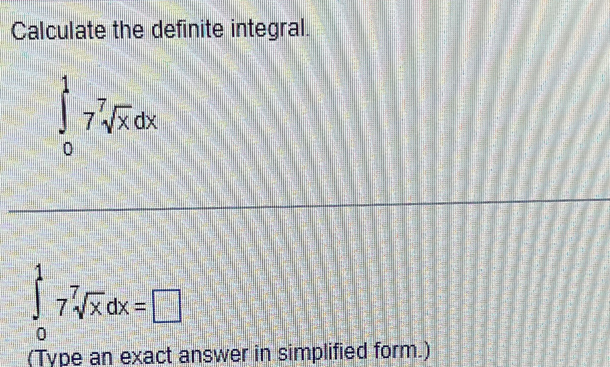 Solved Calculate the definite | Chegg.com