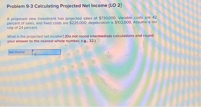 Solved Problem 9-3 Calculating Projected Net Income [LO 2] A | Chegg.com