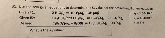 Solved 31. Use the two given equations to determine the K3 | Chegg.com