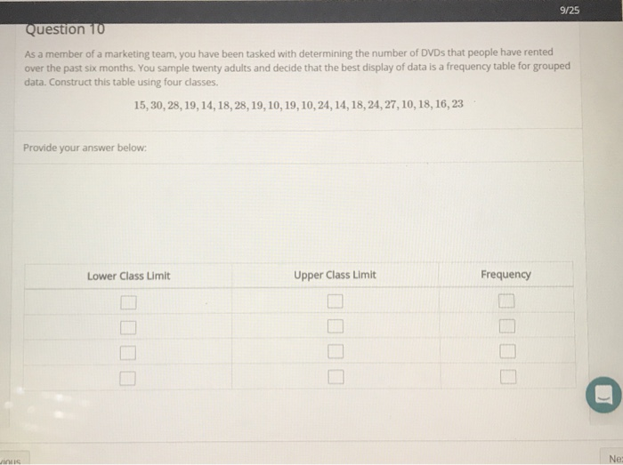 Solved 9/25 Question 10 As a member of a marketing team, you | Chegg.com