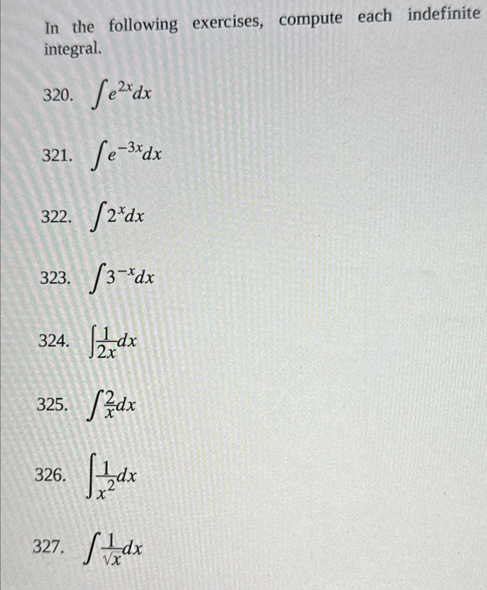 Solved In the following exercises, compute each indefinite | Chegg.com