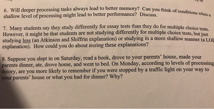 Solved 6. Will deeper processing tasks always lead to better | Chegg.com