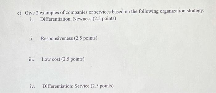 Solved c) Give 2 examples of companies or services based on | Chegg.com