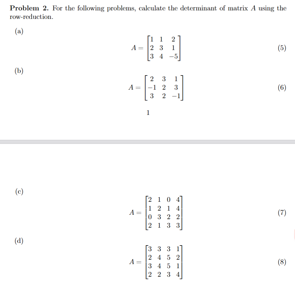 Solved Problem 2. For the following problems, calculate the | Chegg.com Solved Problem 2. For the following problems, calculate the | Chegg.com