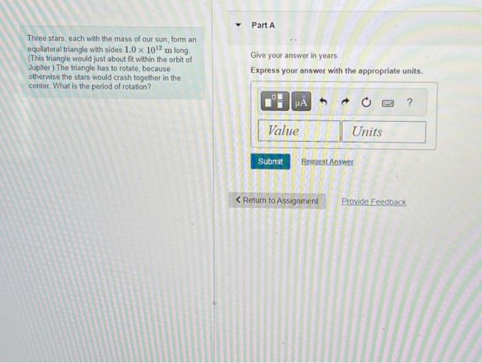 Solved Three stars, each with the mass of our sun, form an | Chegg.com