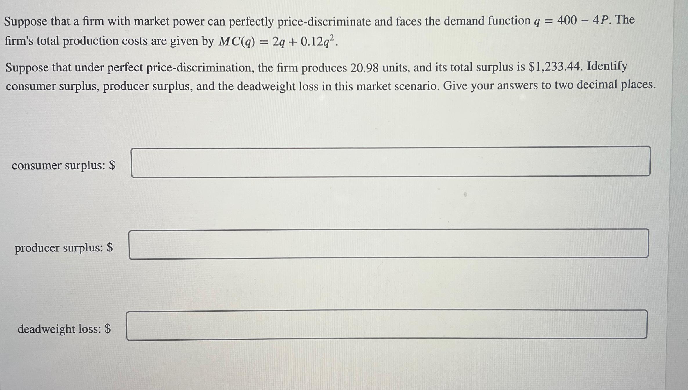 Solved Suppose that a firm with market power can perfectly | Chegg.com